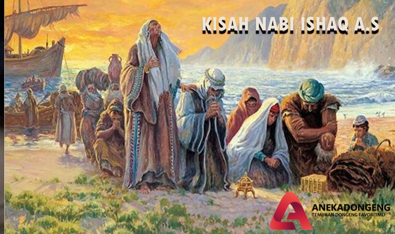 Nabi Ishaq A.S - anekadongeng.com